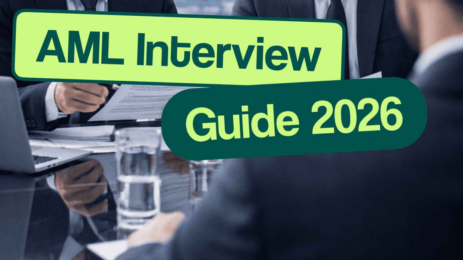 AML Interview Guide 2026: Questions, Answers and Hiring Expectations
